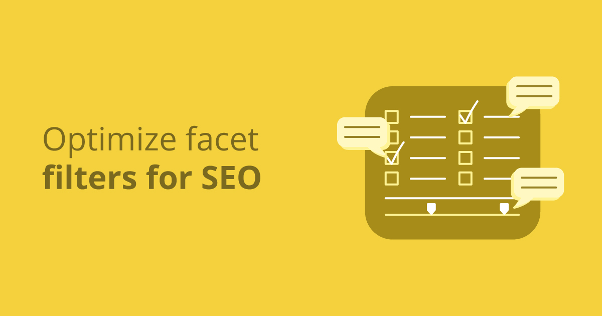Optimize facet filters for SEO - Oncrawl - Technical SEO Data