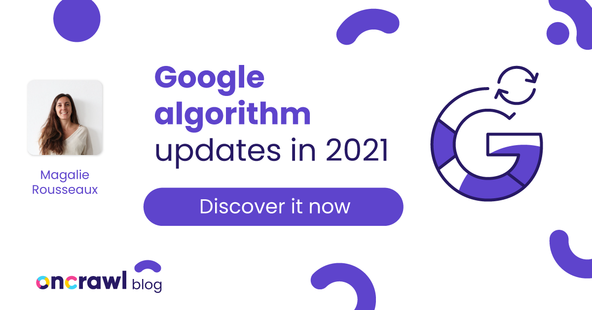 Google algorithm updates in 2021