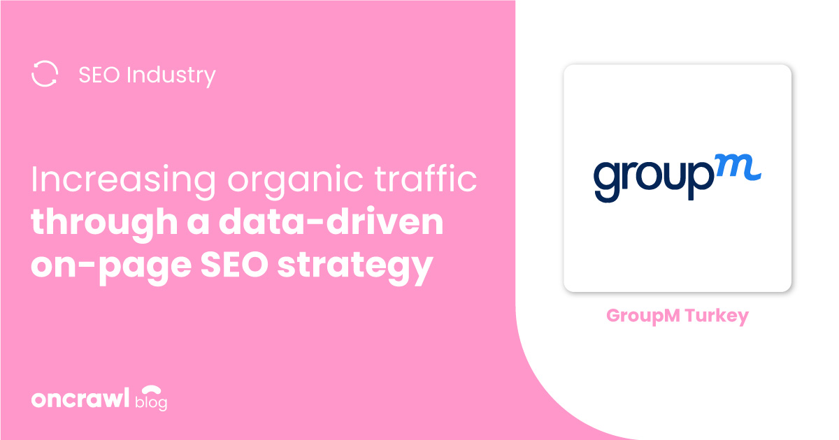 Increasing organic traffic through a data-driven on-page SEO strategy