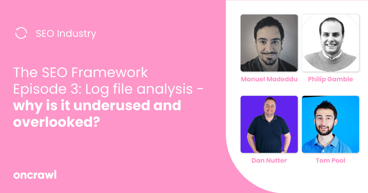 The SEO Framework: Log file analysis - why is it underused and overlooked?
