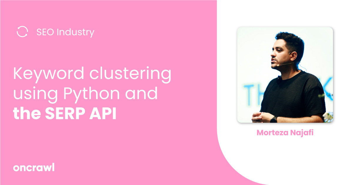 Keyword clustering using Python and the SERP API