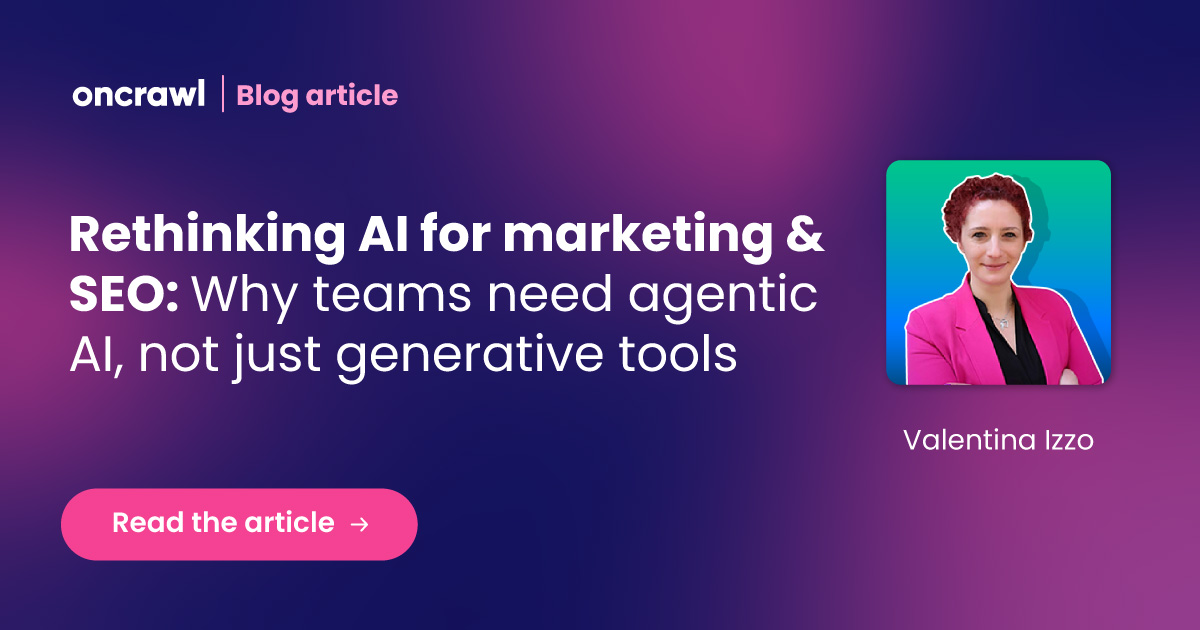 From automation to action: Winning SEO with agentic AI and human insight